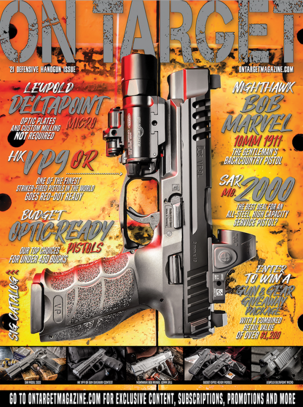 May/June 2021 – Defensive Handgun Issue | On Target Magazine